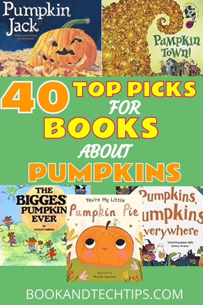 40 Pumpkin Books for Kids - Book and Tech Tips