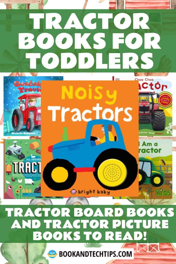 Tractor Books for Toddlers, Preschool, Older Kids, Too! - Book and Tech ...