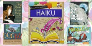 22 Haiku Books for Kids - Book and Tech Tips