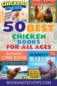 50 Chicken Books for Kids and Adults - Book and Tech Tips